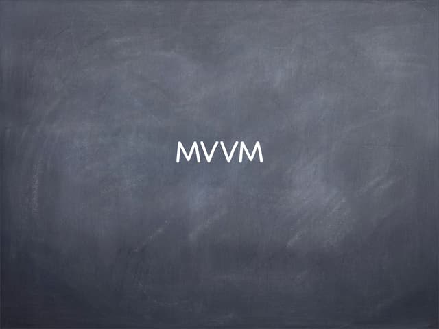 Mvvm In Wpf Ppt
