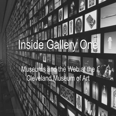 Museums and the Web at the Cleveland Museum of Art | PPTX | Museums ...