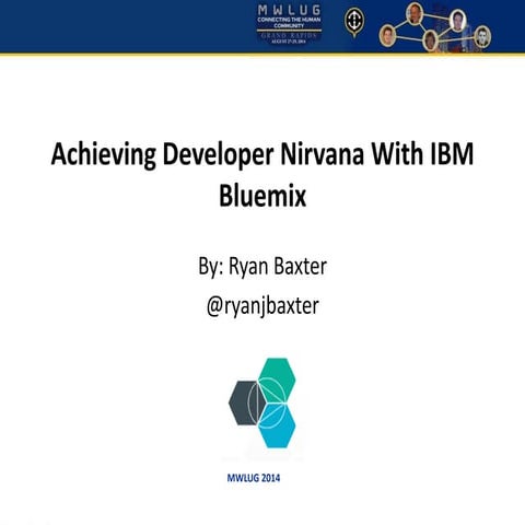 MWLUG Bluemix | PPT