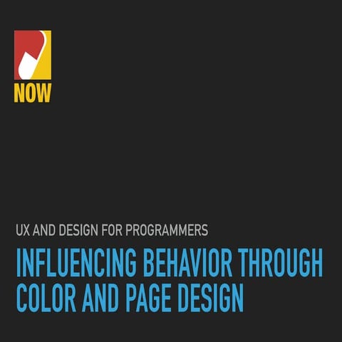 Influencing Behavior Through Color and Page Design | PDF
