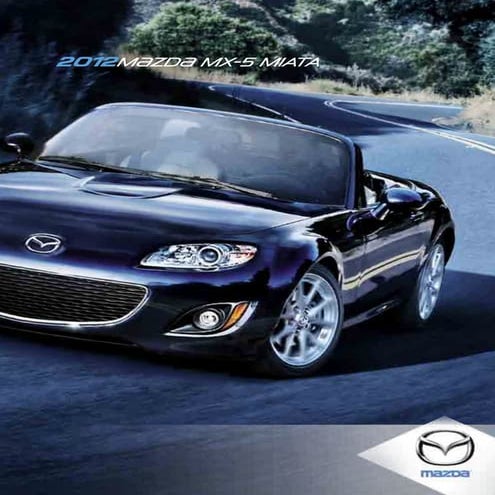 2012 Mazda MX-5 Miata convertible brochure, provided by Naples Fort ...