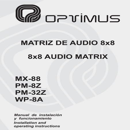 MANUAL DE INSTALACION OPTIMUS MATRIS DE AUDIO 8X8 mx88.pdf