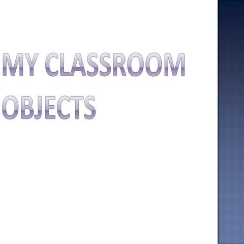 My classroom objects power point | PPT