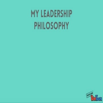 My Leadership Philosophy | PPT