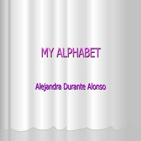 My Alphabet | PPT