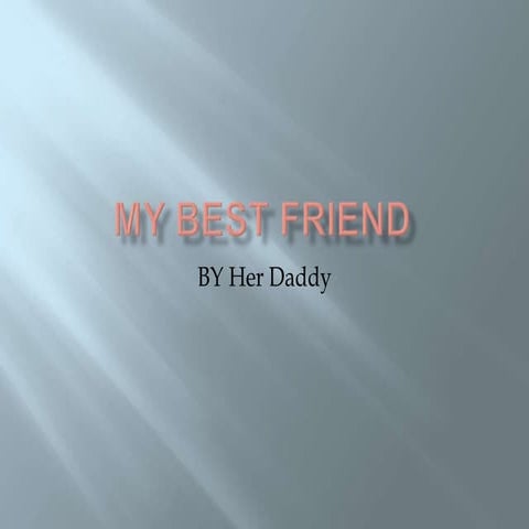 My Best Friend | PPT