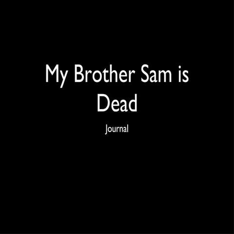 My Brother Sam Is Dead | PPT