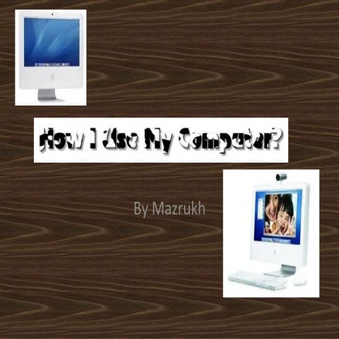 My Computer | PPT | Technology & Computing