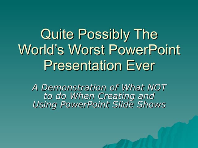 Worst presentation ever standalone | PPT