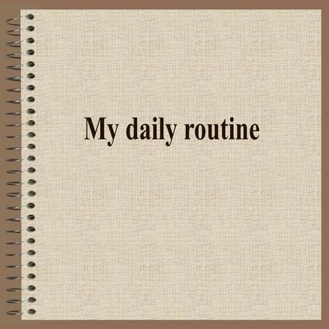 My daily-routines1 | PPT