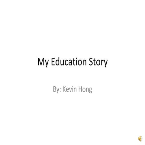 My Education Story | PPT