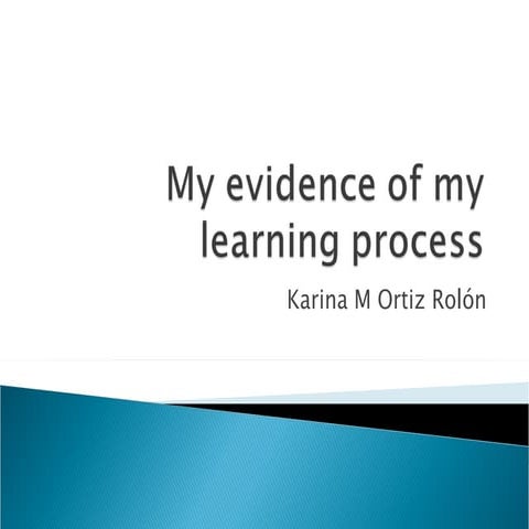 My Evidence Of My Learning Process | PPT