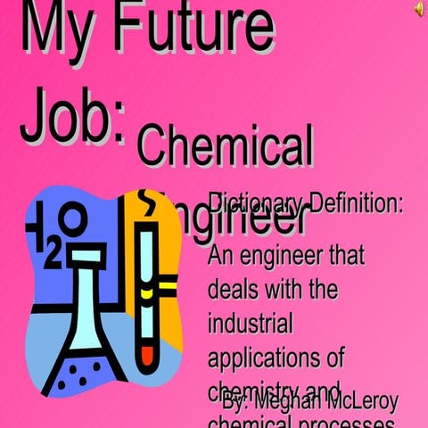 My Future Job Chemical Engineer | PPT | Civil Engineering Industry ...