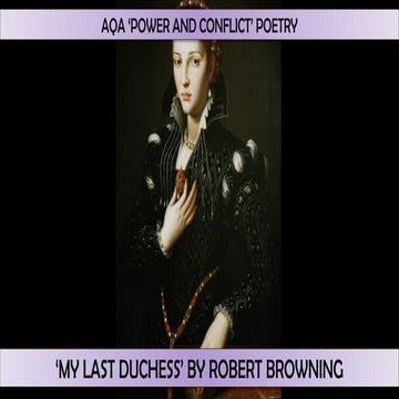 My-Last-Duchess.pptx by Robert Browning. | PPTX