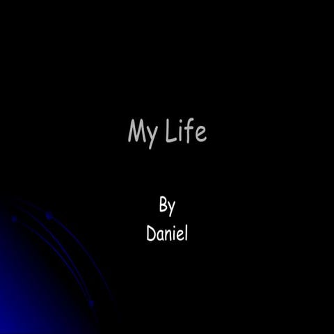 My Life | PPT