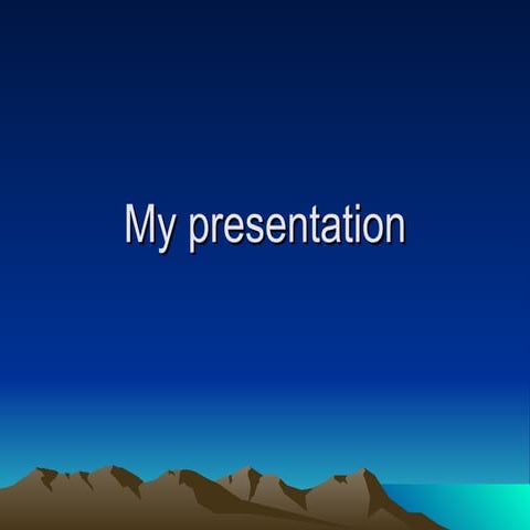 My Presentation | PPT