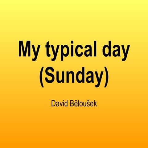 My Typical Day | PPT
