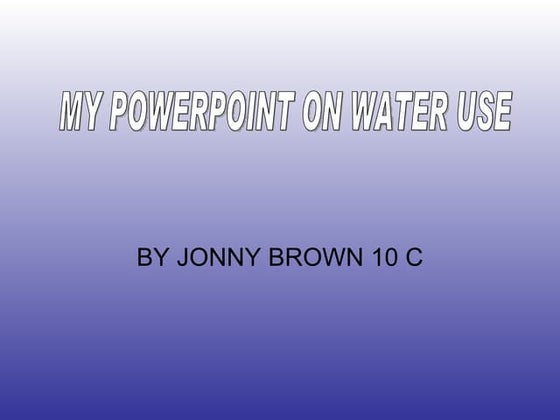 My water saving promise | PPT