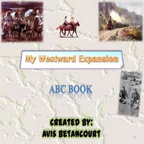 My Westward Expansion | PPT