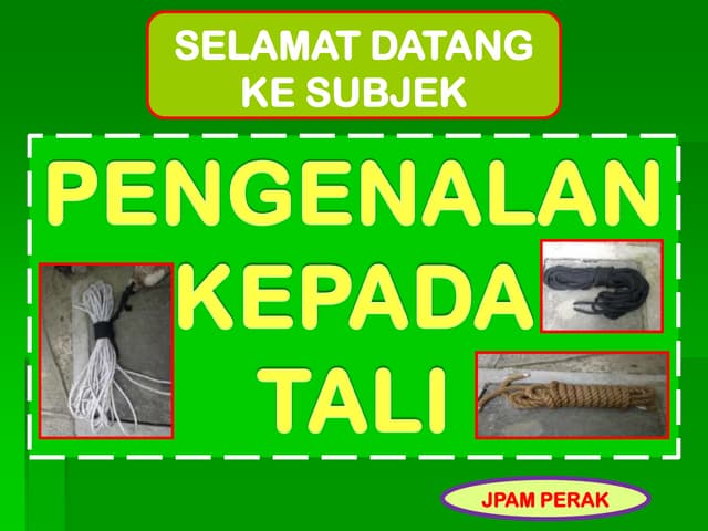 Ikatan dan simpulan asas | PPTX