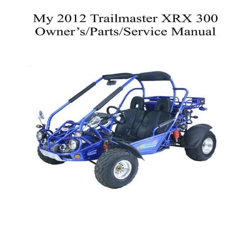 Trailmaster XRX 300 - Model 2012 | DOC