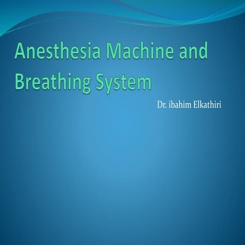 Anesthesia Machine.pptx