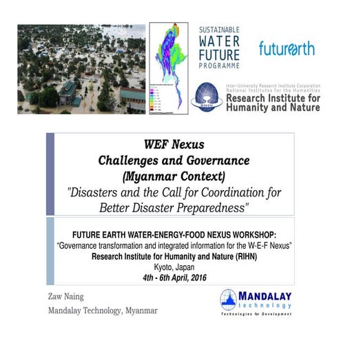 Myanmar challenges and governance disasters and the call for ...