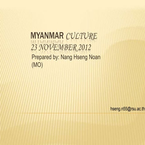 Myanmar Culture : BUS-363 Cross Culture Management | PPTX