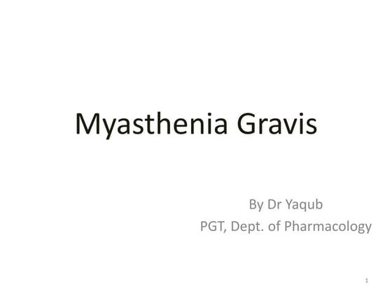 Myasthenia Gravis-1. Cology 1 anti cholinergicspptx | PPT