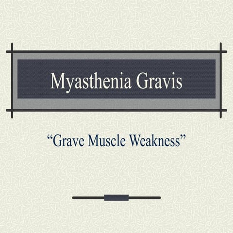 myasthenia_gravis diagnosis and management | PPT