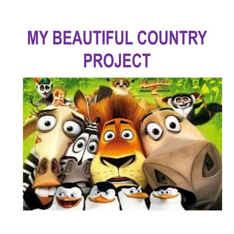 My beautiful country project | PDF