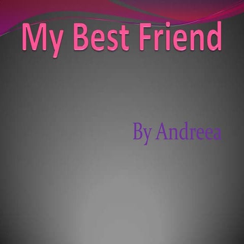 My best friend | PPTX
