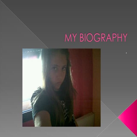 My biography | PPT
