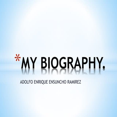 My biography | PPT