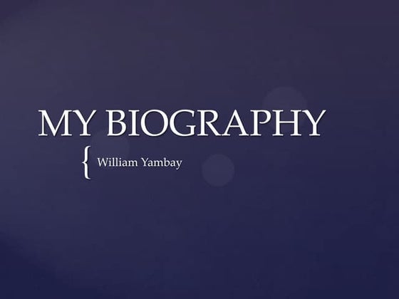 My biography | PPTX