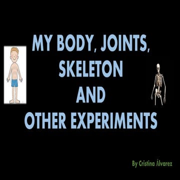 My body, joints, skeleton | PPTX | Biological Sciences | Science