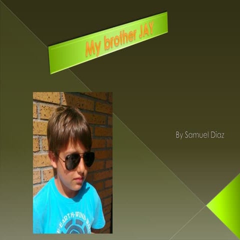 My brother jay | PPTX