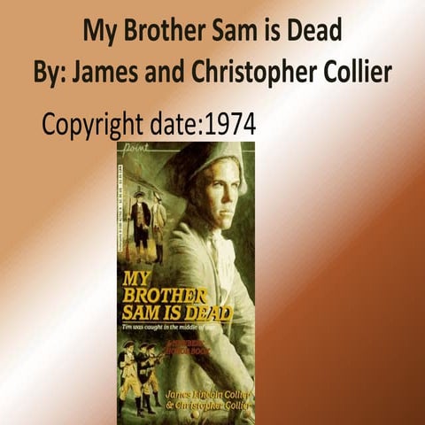 My Brother Sam Is Dead | PPT