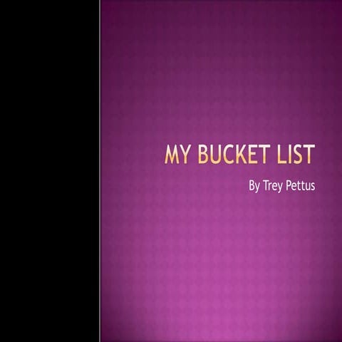 My bucket list | PPTX