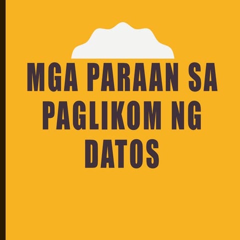 Myca's Report: Ang Paraan ng Paglikom ng Datos and Paraan ng Pagsusuri ...