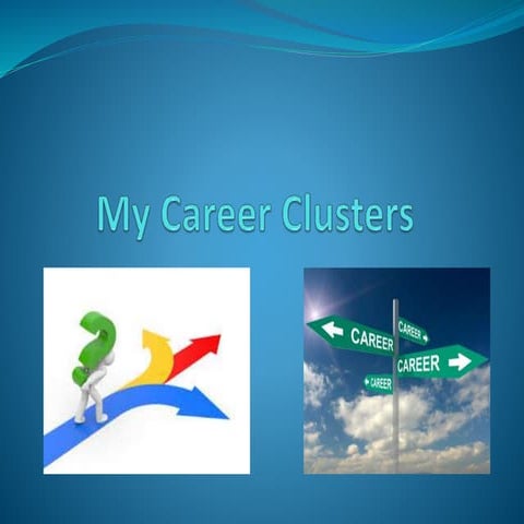My career clusters project | PPTX
