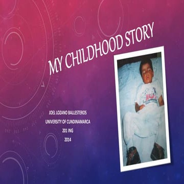 My childhood story | PPT