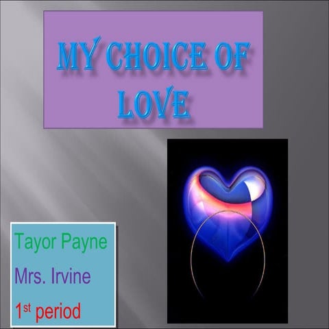 My Choice of Love | PPT