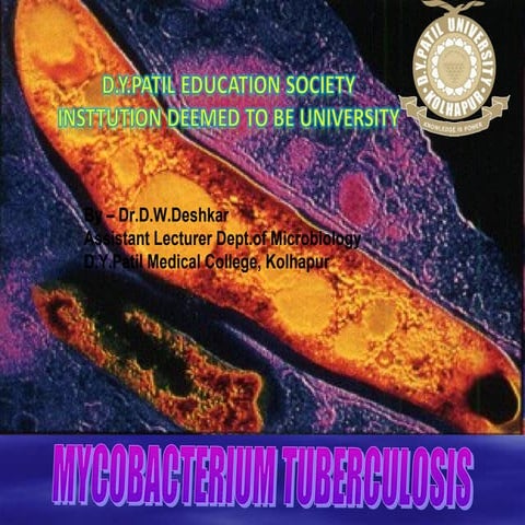 Mycobacterium tuberculosis lecture | PPT