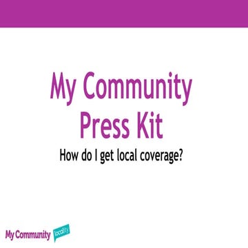 My Community Press Kit | PPTX
