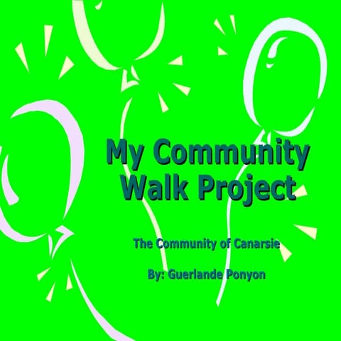 My Community Walk Project | PPT