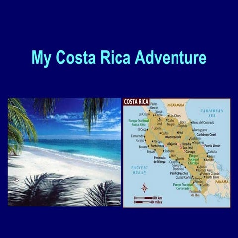 My costa rican adenture sayma hai-web | PPT