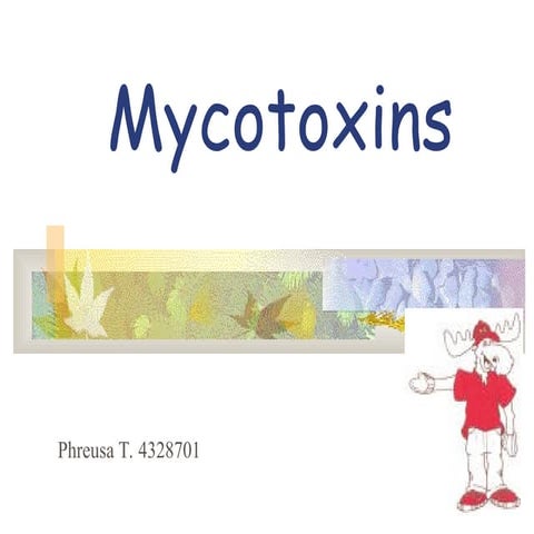 Effect of mycotoxin on human health .ppt
