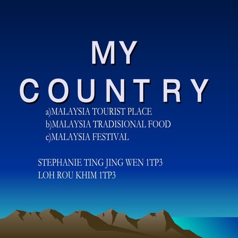 My Country Presented By Form One Students | PPT