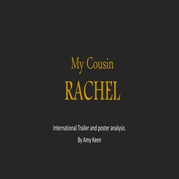 My cousin rachel analysis real | PPTX
